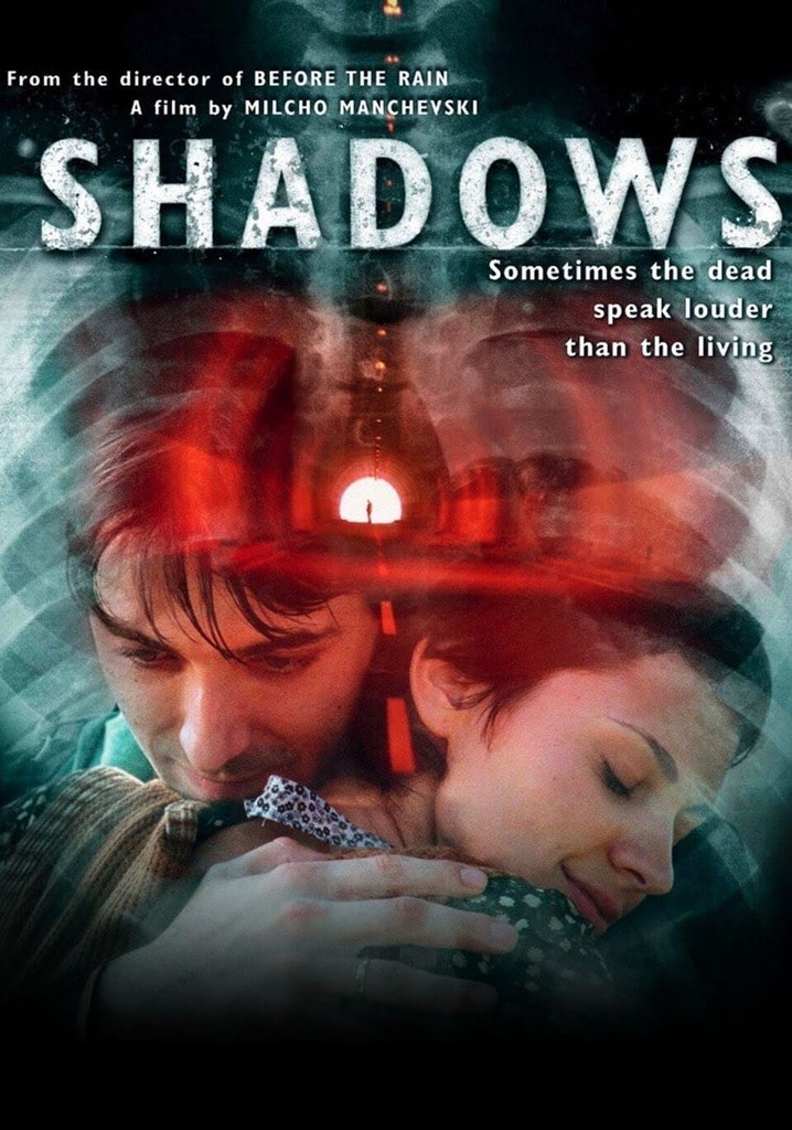Shadows streaming: where to watch movie online?