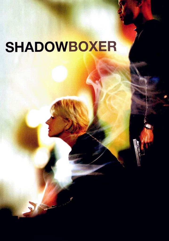 Shadowboxer streaming: where to watch movie online?