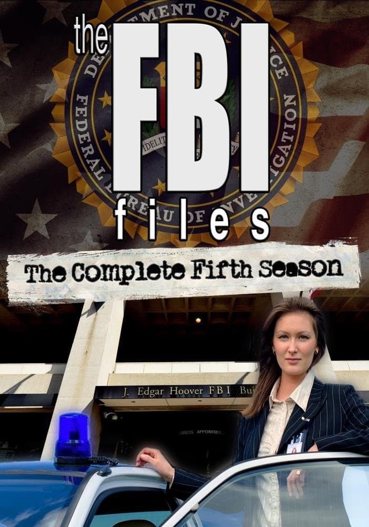 The FBI Files Season 5 - watch episodes streaming online
