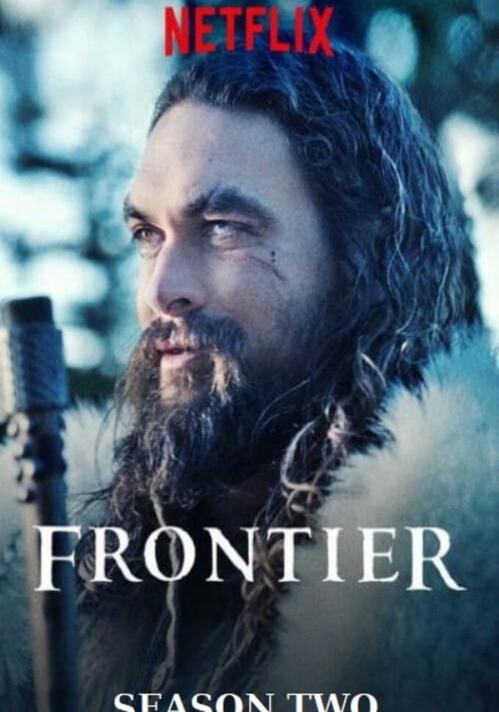 Frontier Season 2 - watch full episodes streaming online