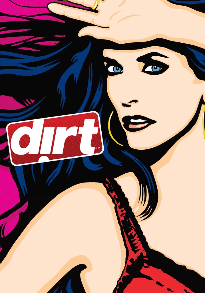 Dirt - watch tv show streaming online
