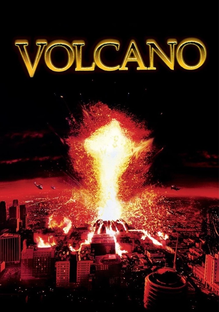 Où regarder Volcano en streaming complet et légal