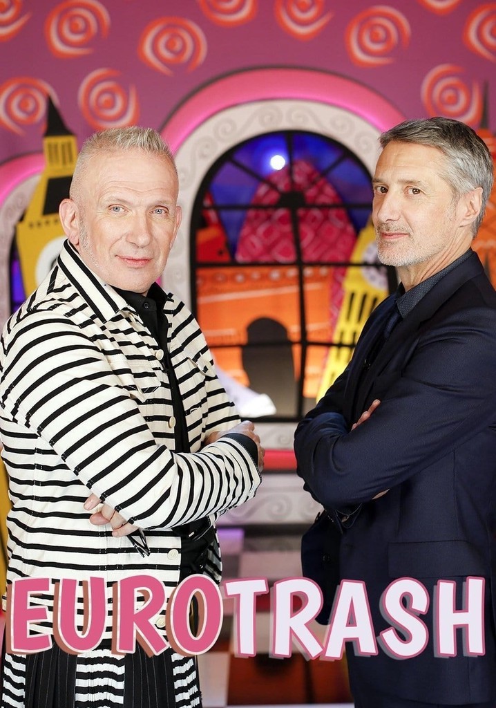 Eurotrash - watch tv series streaming online