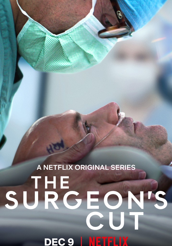 The Surgeon's Cut Season 1 - watch episodes streaming online