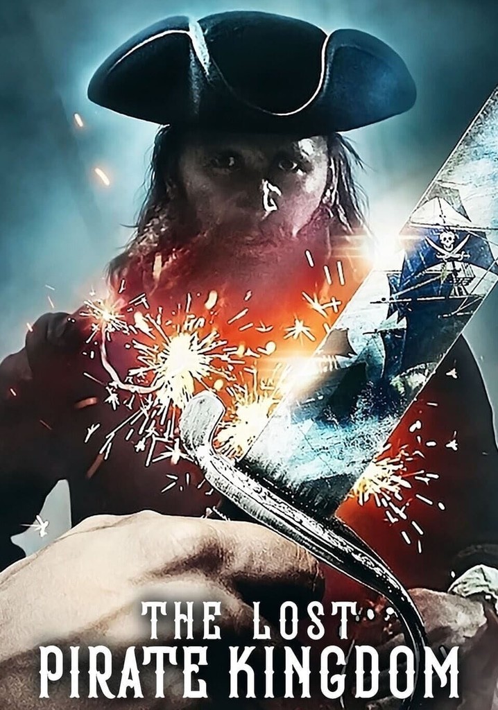 The Lost Pirate Kingdom Season 1 - episodes streaming online