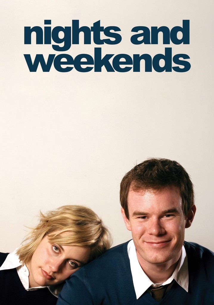 Nights And Weekends Streaming Where To Watch Online