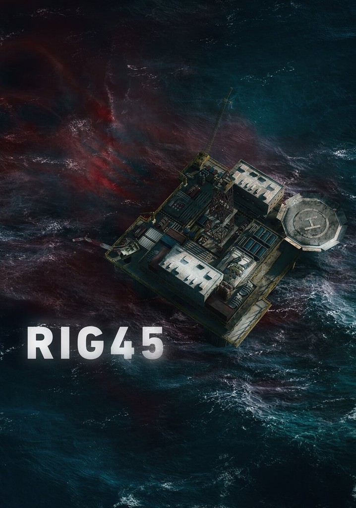 Rig 45 Season 2 - watch full episodes streaming online