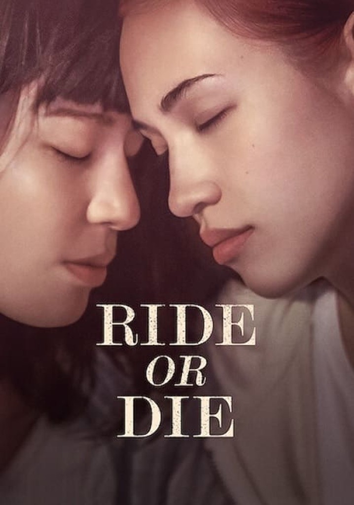 Ride or Die streaming: where to watch movie online?