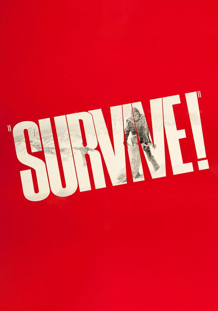 Survive! streaming: where to watch movie online?