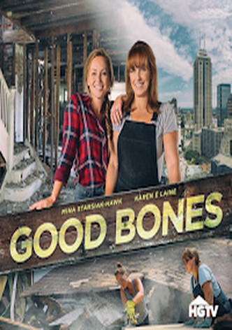 Good Bones - watch tv show streaming online