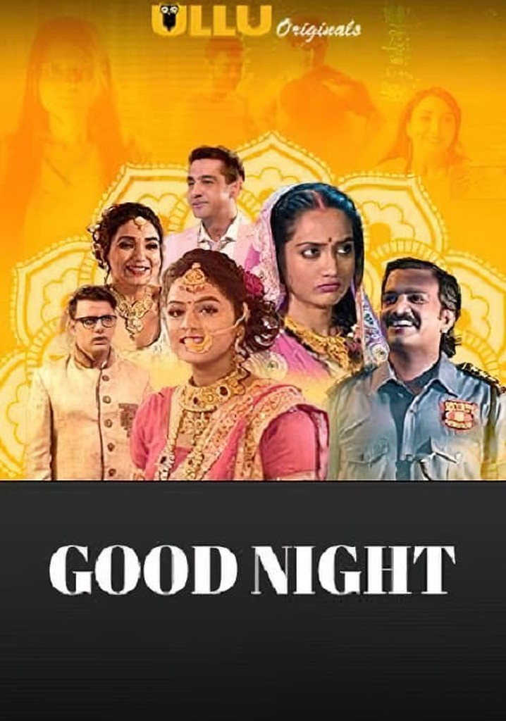 Good Night - watch tv show streaming online