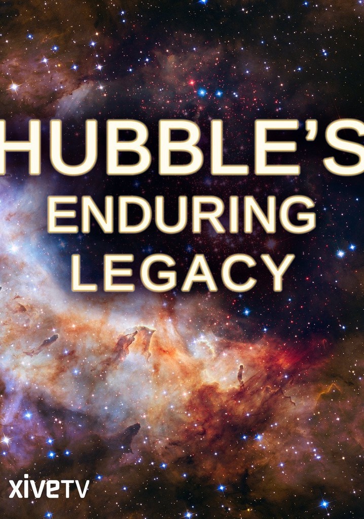 Hubble's Enduring Legacy streaming: watch online