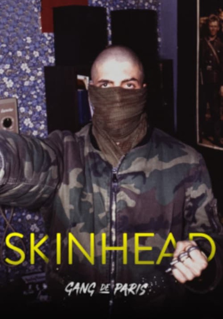 Saison 1 Gang de Paris : Skinhead streaming: où regarder les épisodes?