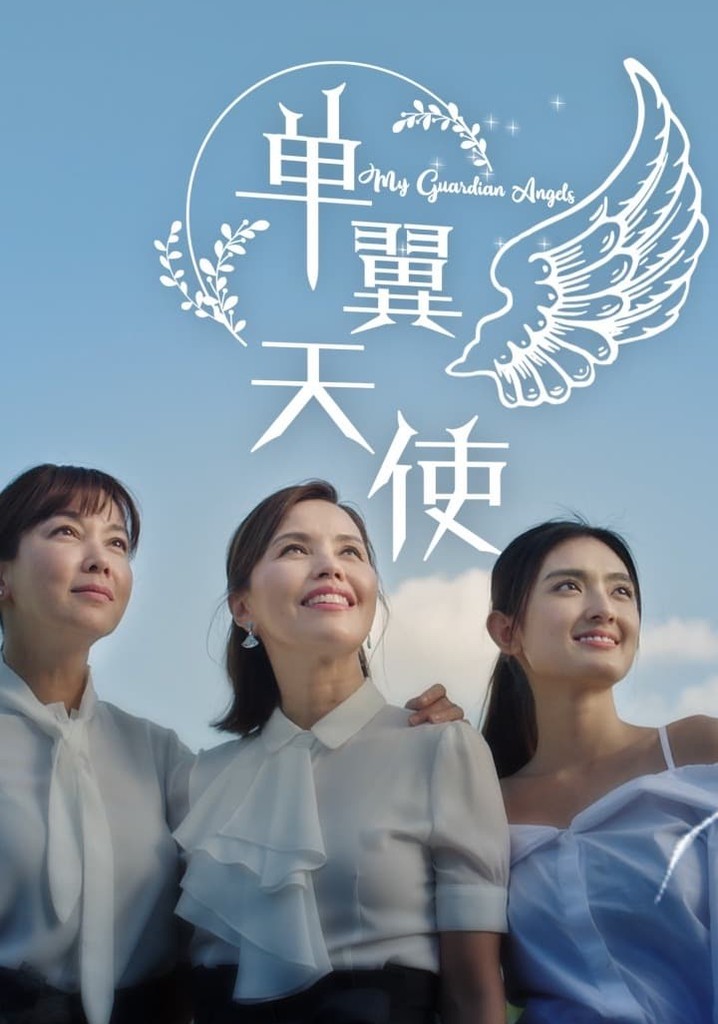 My Guardian Angels - streaming tv show online