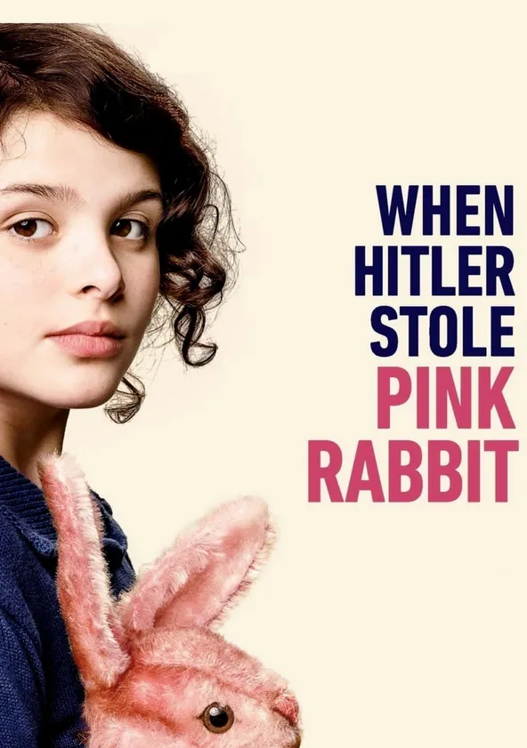 When Hitler Stole Pink Rabbit - stream online