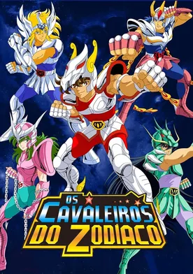 Assistir Os Cavaleiros do Zodíaco - séries online
