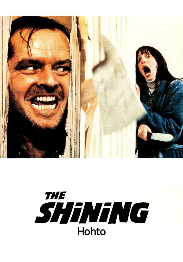 The Shining - hohto - elokuva: suoratoista netissä