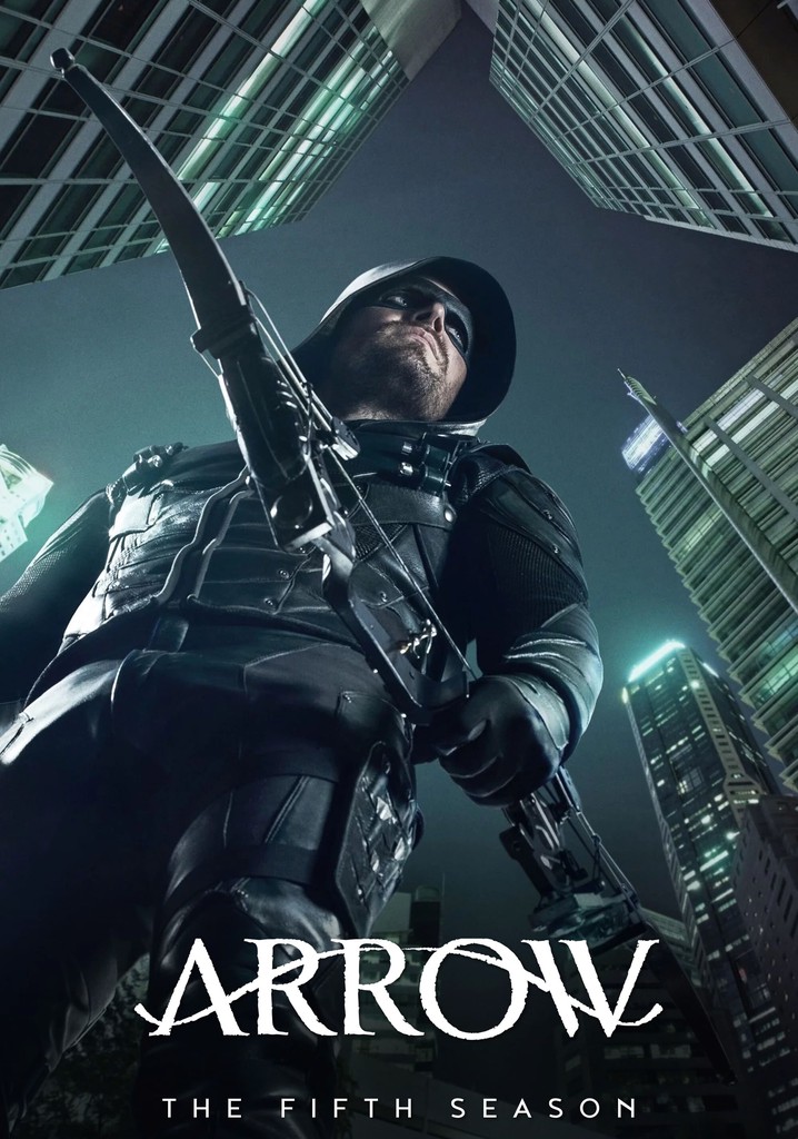 Arrow Season 5 - watch full episodes streaming online