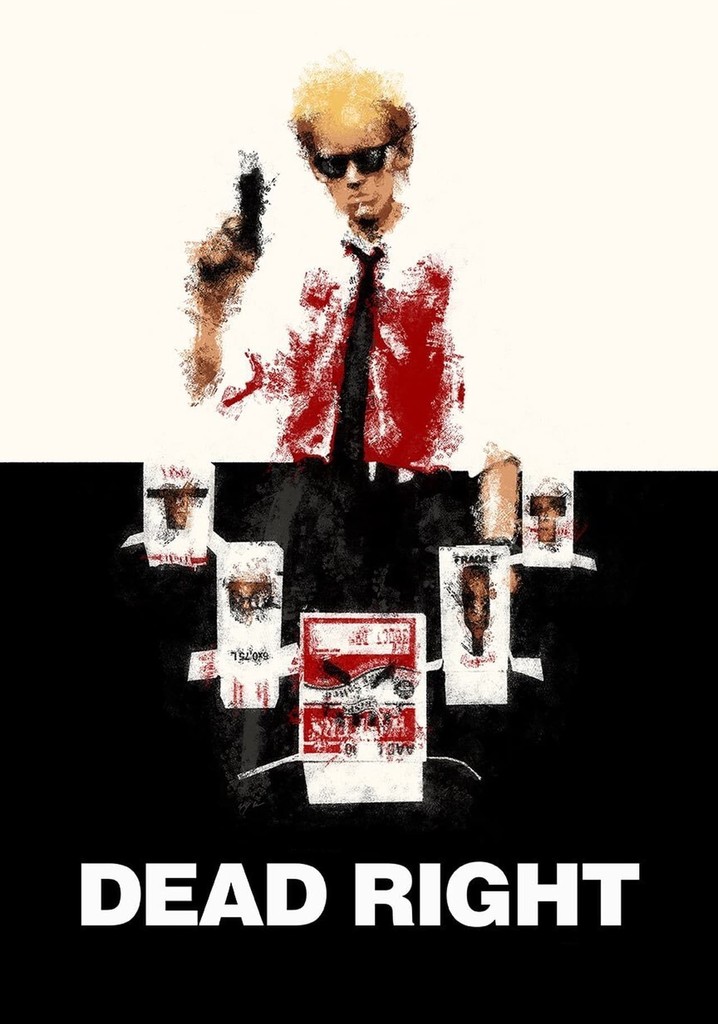 Dead Right streaming: where to watch movie online?