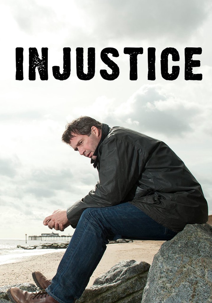 Injustice - watch tv show streaming online