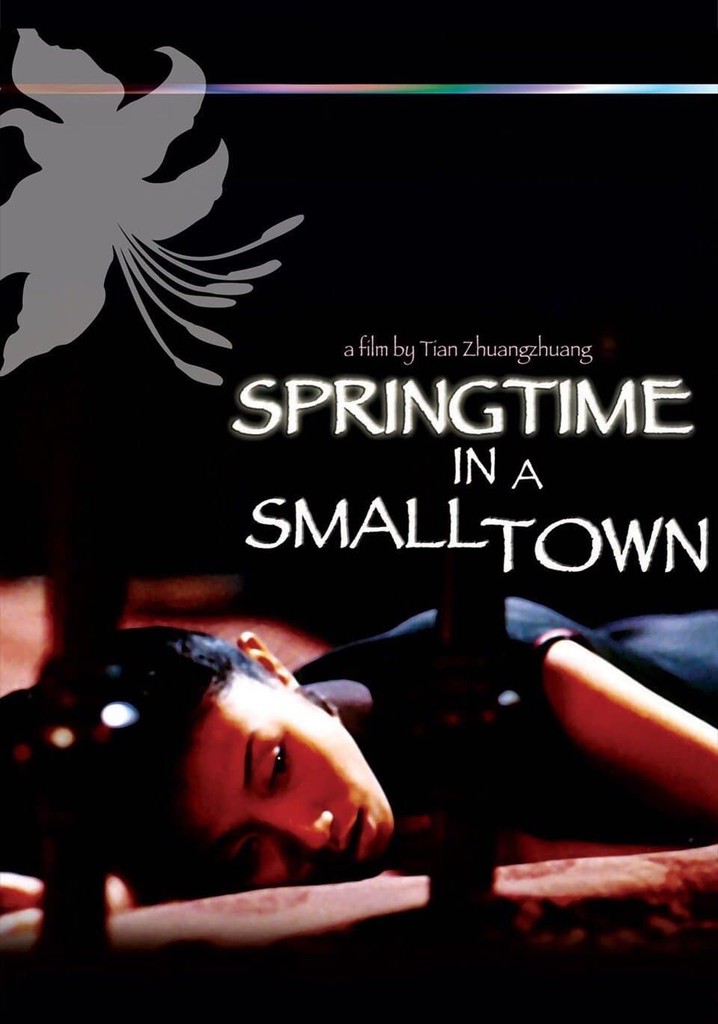 Springtime in a Small Town streaming: watch online