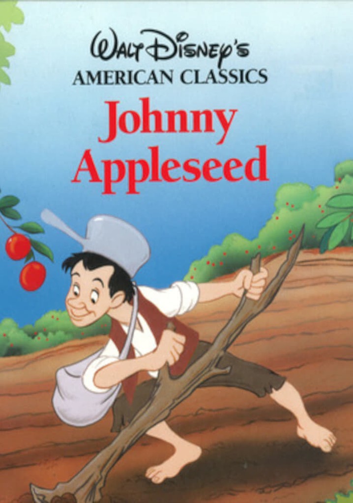 The Legend of Johnny Appleseed streaming online