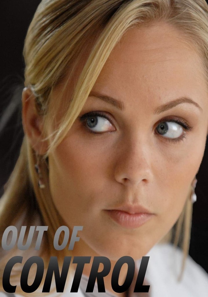 Out of Control streaming: where to watch online?