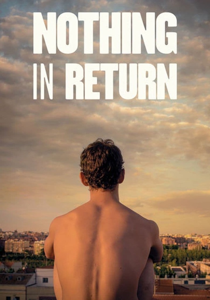 Nothing in Return streaming: where to watch online?