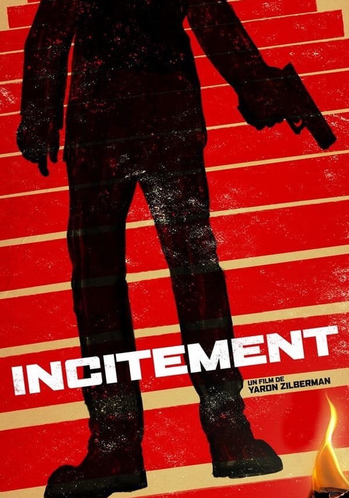 Où regarder Incitement en streaming complet et légal