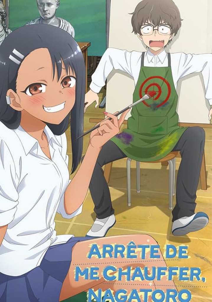 Regarder Arrête de me chauffer, Nagatoro ! streaming