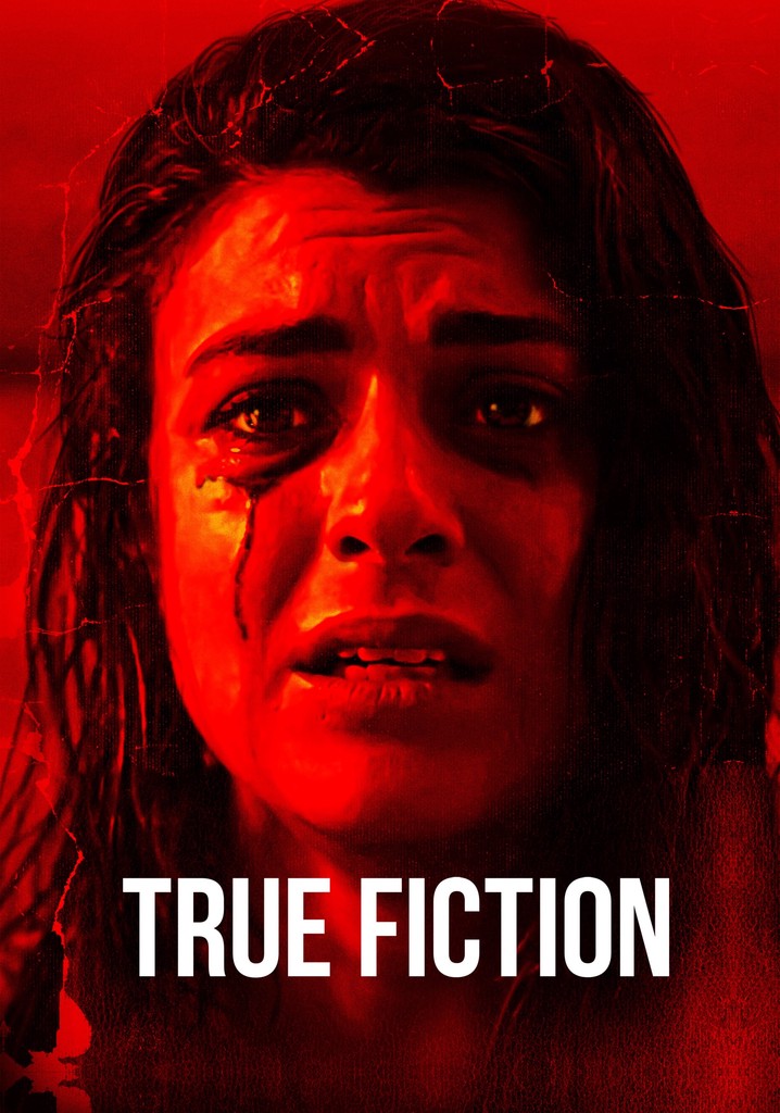 True Fiction streaming: where to watch movie online?