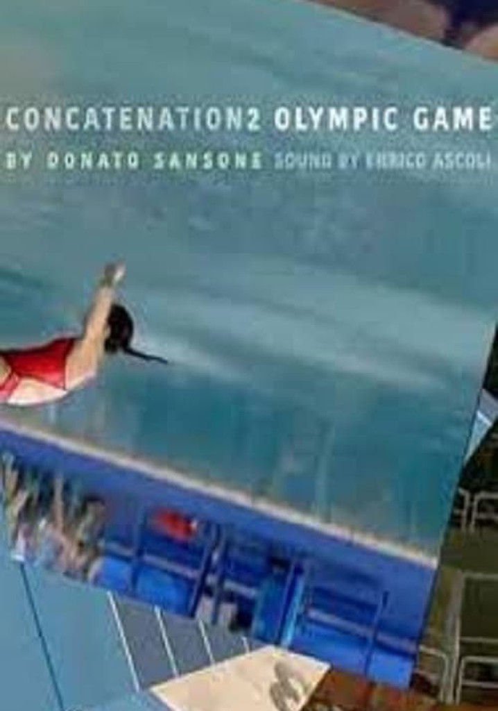 Concatenation 2 ‒ Olympic Games streaming online