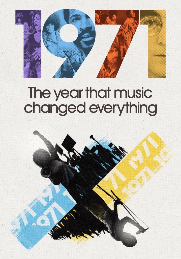 1971: The Year That Music Changed Everything - streaming
