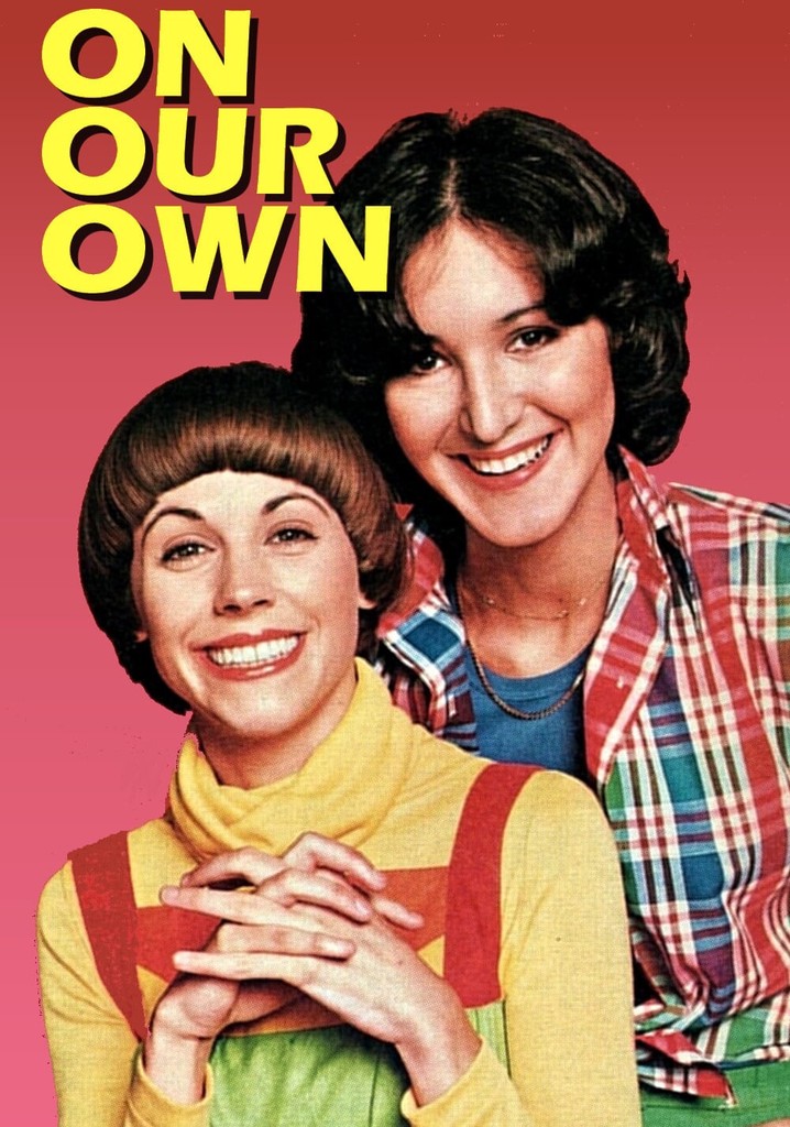 On Our Own - watch tv show streaming online