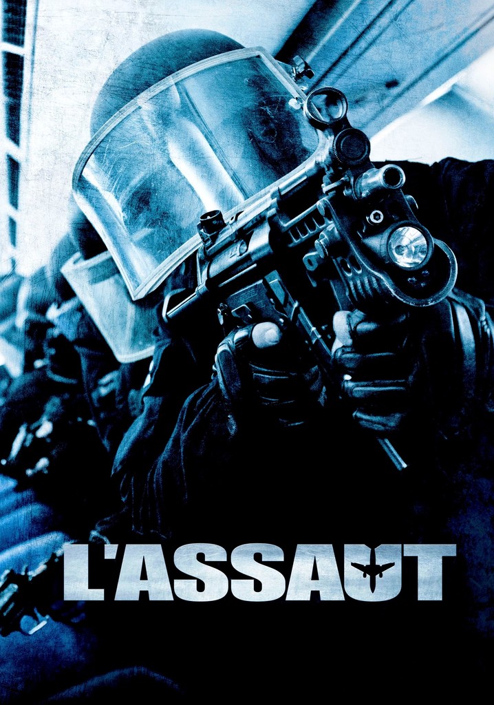 Où regarder L'Assaut en streaming complet et légal