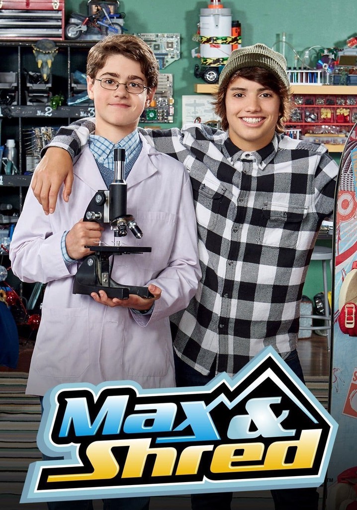 Max & Shred - watch tv show streaming online