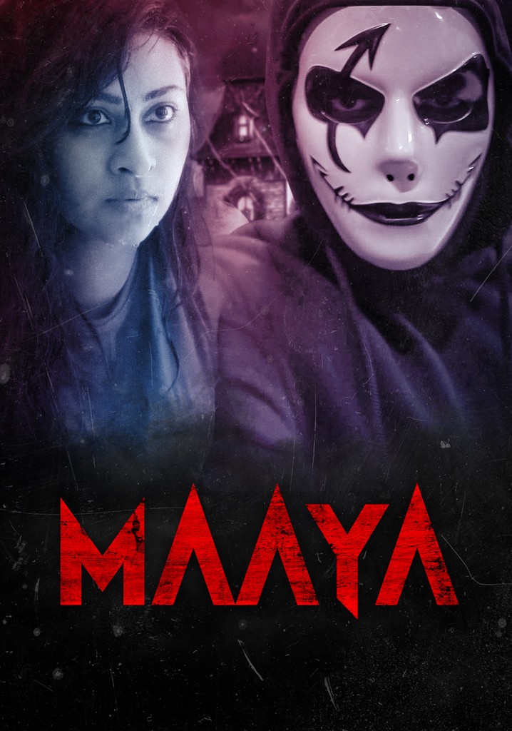 Maaya streaming: where to watch movie online?