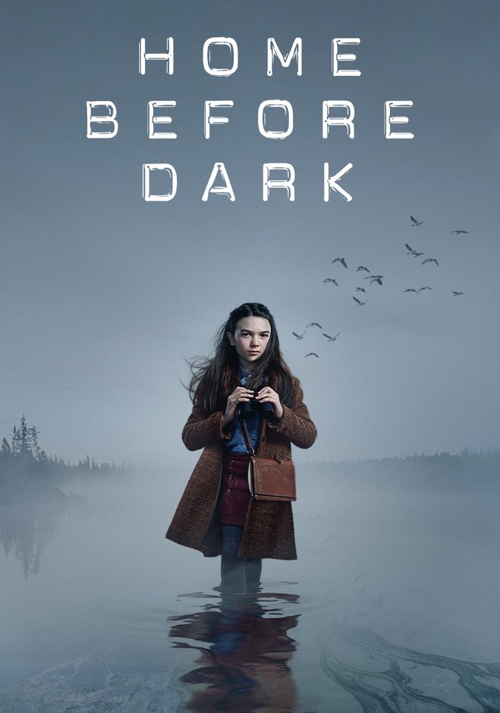 Home Before Dark Season 2 - watch episodes streaming online