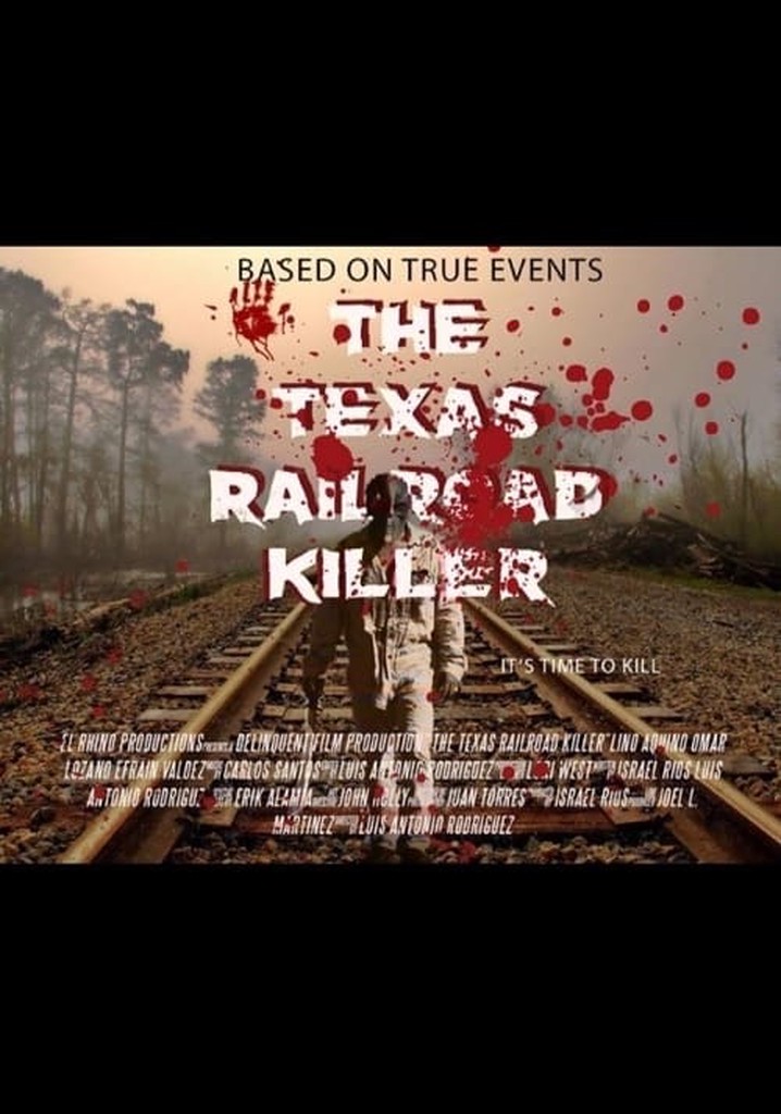The Texas RailRoad Killer streaming: watch online