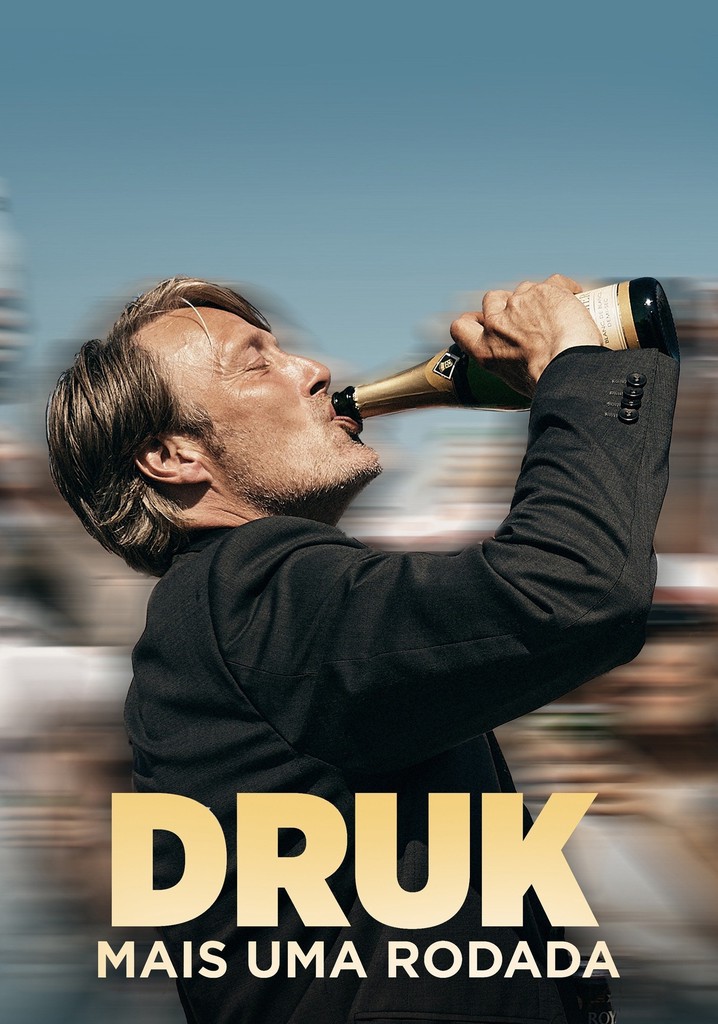 Druk: Mais Uma Rodada filme - Veja onde assistir