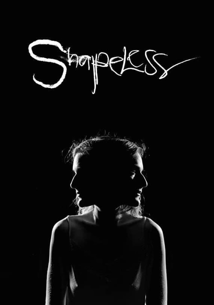 Shapeless streaming: where to watch movie online?