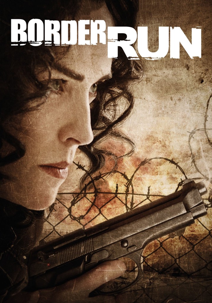 Border Run streaming: where to watch movie online?
