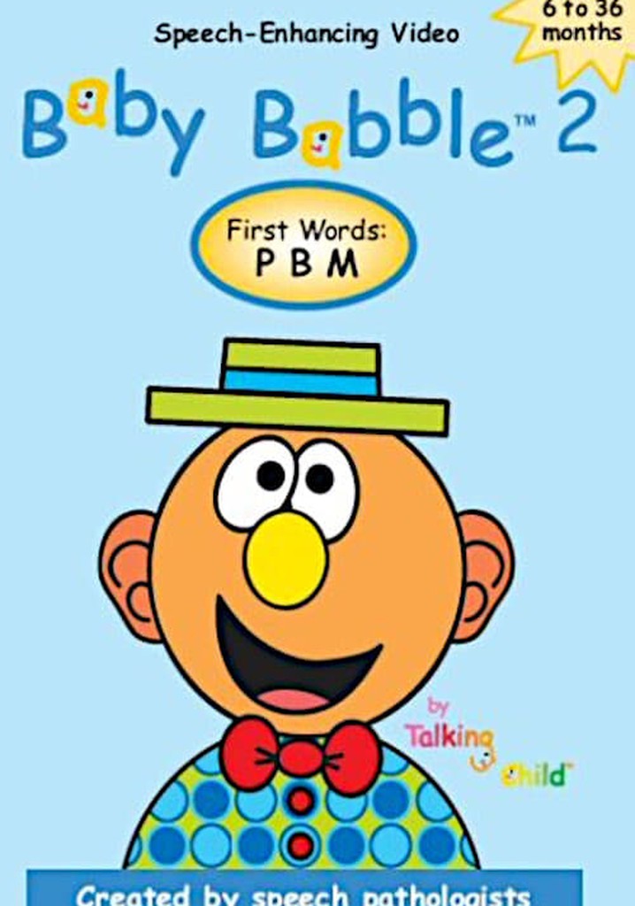 Baby Babble 2 - First Words: P B M streaming