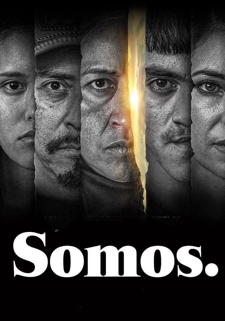 Somos. - Ver la serie online completa en español