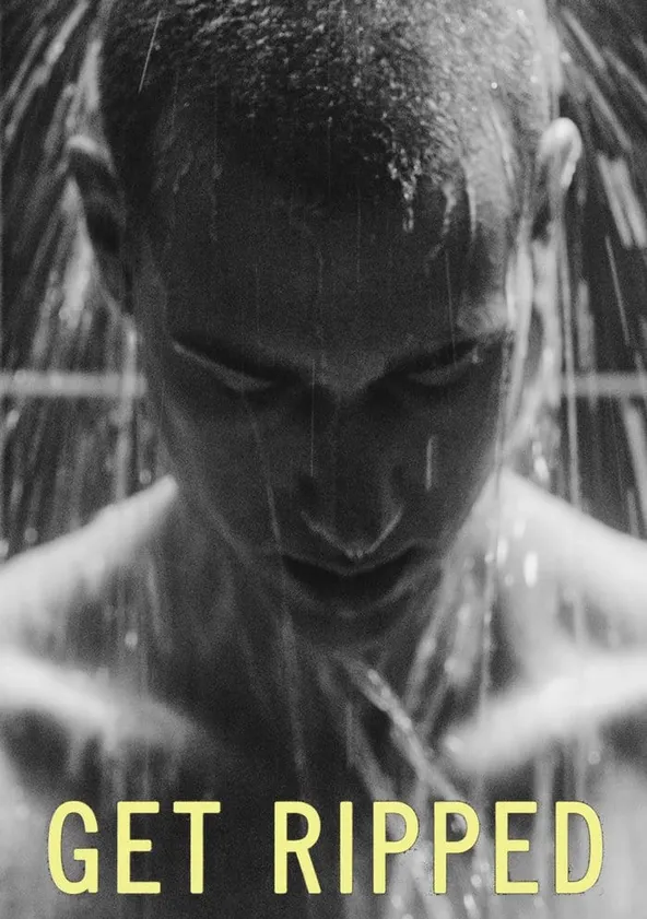 Get Ripped streaming: where to watch movie online?