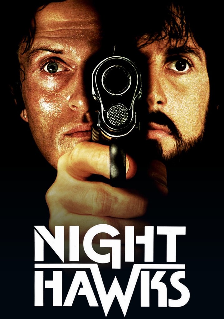 Nighthawks - movie: where to watch streaming online