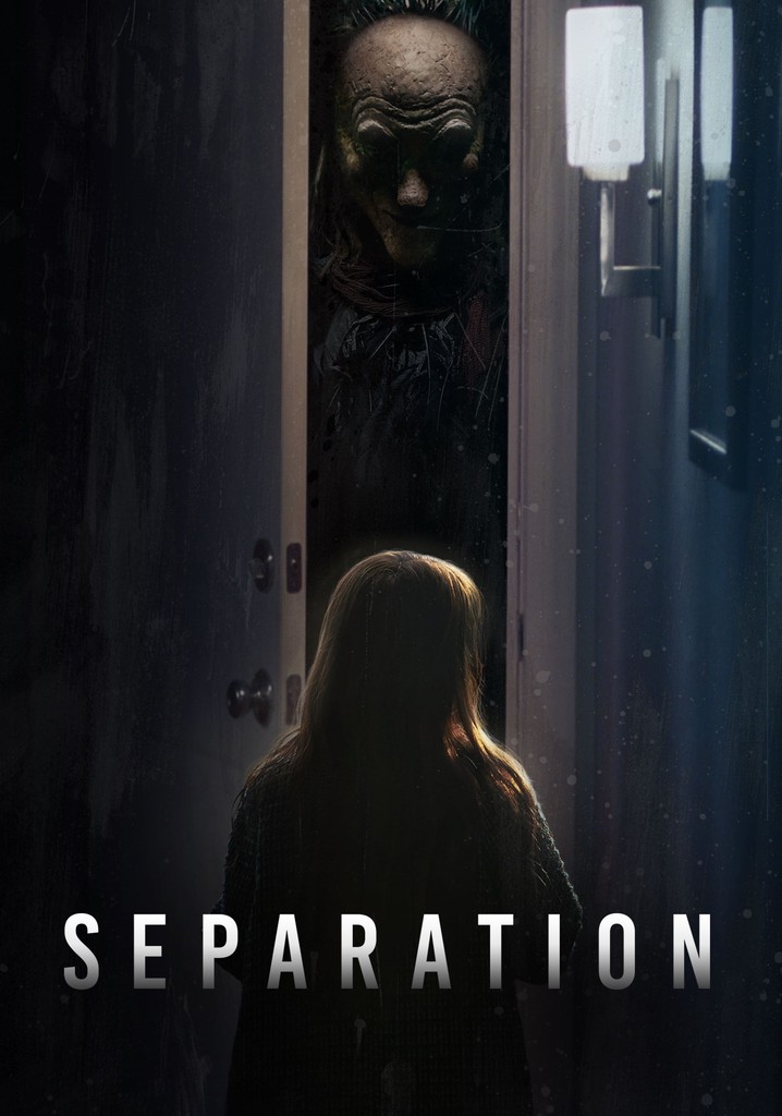 Separation - movie: where to watch streaming online