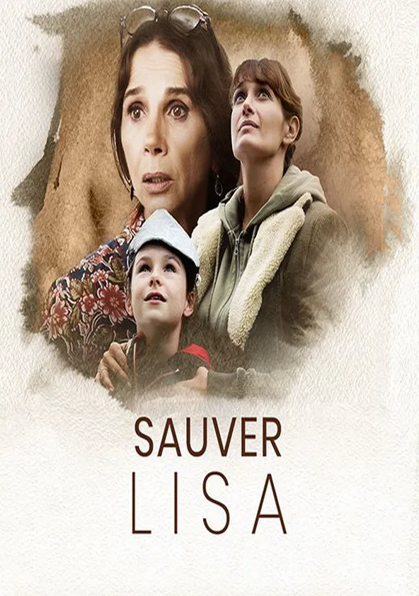 Sauver Lisa - watch tv show streaming online
