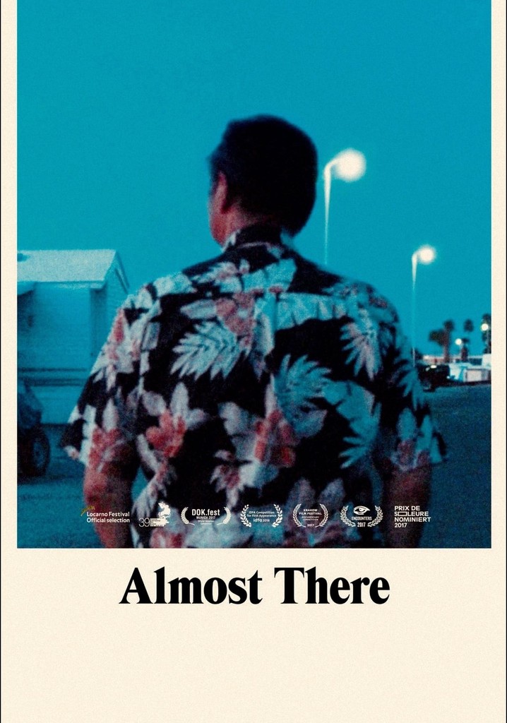 Almost There streaming: where to watch movie online?