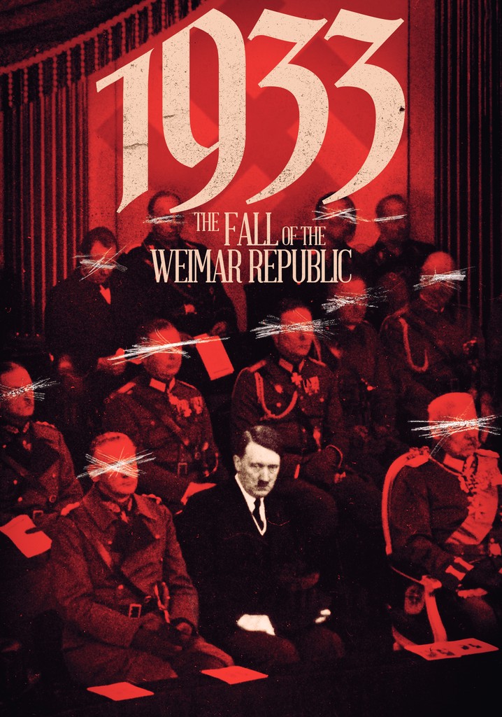 1933: The Fall of Weimar Republic streaming